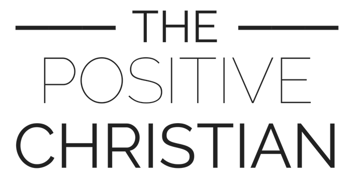 The Positive Christian